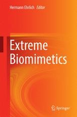 Extreme Biomimetics | Springer Nature Link (formerly SpringerLink)