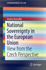 National Sovereignty in the European Union: View from the Czech ...