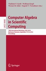 Computer Algebra in Scientific Computing: 18th International Workshop ...
