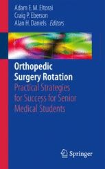 Orthopedic Surgery Rotation: Practical Strategies for Success for ...