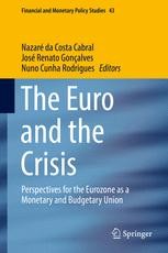 The Euro and the Crisis: Perspectives for the Eurozone as a Monetary ...