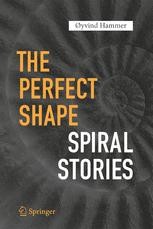 The Perfect Shape: Spiral Stories | Springer Nature Link (formerly ...