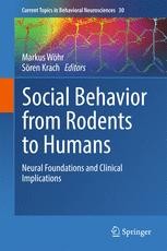 Social Behavior from Rodents to Humans: Neural Foundations and Clinical ...