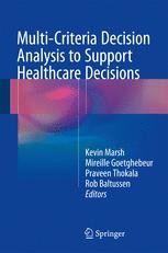 Multi-Criteria Decision Analysis to Support Healthcare Decisions | Springer Nature Link ...