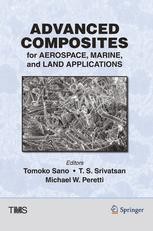 Advanced Composites for Aerospace, Marine, and Land Applications ...
