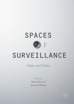 Spaces of Surveillance: States and Selves | SpringerLink