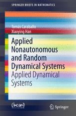 Applied Nonautonomous and Random Dynamical Systems: Applied Dynamical ...