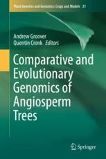 Comparative and Evolutionary Genomics of Angiosperm Trees | SpringerLink