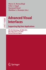 Advanced Visual Interfaces. Supporting Big Data Applications: AVI 2016 ...