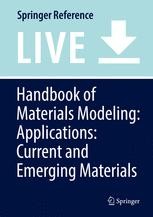 Handbook of Materials Modeling: Applications: Current and Emerging ...