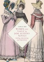 Women and ‘Value’ in Jane Austen’s Novels: Settling, Speculating and ...
