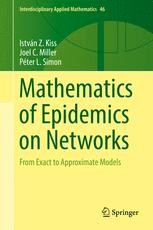 Mathematics of Epidemics on Networks: From Exact to Approximate Models | SpringerLink