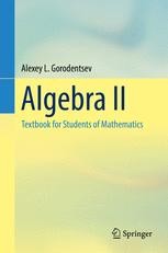 Algebra II: Textbook for Students of Mathematics | SpringerLink