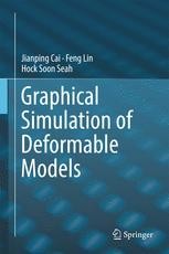 Graphical Simulation of Deformable Models | SpringerLink