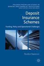 Deposit Insurance Schemes: Funding, Policy and Operational Challenges ...