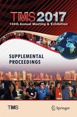 TMS 2017 146th Annual Meeting & Exhibition Supplemental Proceedings ...