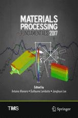 Materials Processing Fundamentals 2017 | SpringerLink