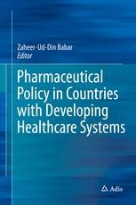 Pharmaceutical Policy in Countries with Developing Healthcare Systems ...