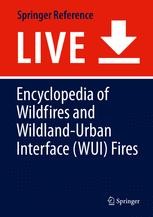 Encyclopedia of Wildfires and Wildland-Urban Interface (WUI) Fires ...