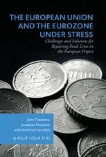 The European Union and the Eurozone under Stress: Challenges and ...