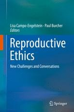 Reproductive Ethics: New Challenges and Conversations | SpringerLink