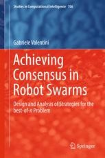 Achieving Consensus in Robot Swarms: Design and Analysis of Strategies ...