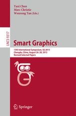 Smart Graphics: 13th International Symposium, SG 2015, Chengdu, China ...