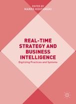 Real-time Strategy and Business Intelligence: Digitizing Practices and ...