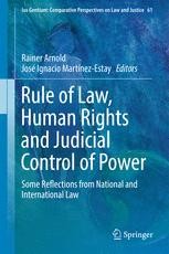 Rule of Law, Human Rights and Judicial Control of Power: Some ...