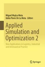 Applied Simulation and Optimization 2: New Applications in Logistics ...
