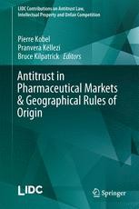 Antitrust in Pharmaceutical Markets & Geographical Rules of Origin ...