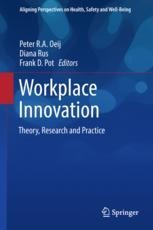 Workplace Innovation: Theory, Research and Practice | Springer Nature ...