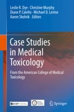 Case Studies in Medical Toxicology: From the American College of ...