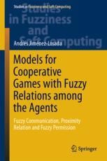Models for Cooperative Games with Fuzzy Relations among the Agents ...