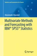 Multivariate Methods and Forecasting with IBM® SPSS® Statistics | Springer Nature Link (formerly ...