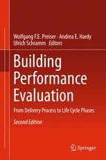 Building Performance Evaluation: From Delivery Process to Life Cycle ...