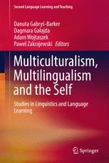 Multiculturalism, Multilingualism and the Self: Studies in Linguistics ...