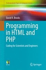 Programming in HTML and PHP: Coding for Scientists and Engineers ...