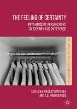 The Feeling of Certainty: Psychosocial Perspectives on Identity and ...