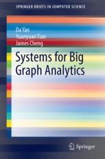 Systems for Big Graph Analytics | SpringerLink