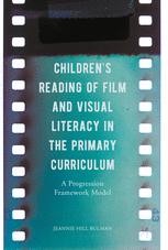 Children's Reading of Film and Visual Literacy in the Primary ...