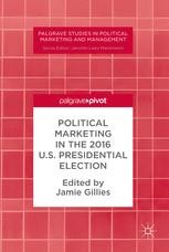 Political Marketing in the 2016 U.S. Presidential Election | Springer ...