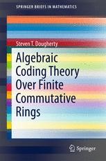 Algebraic Coding Theory Over Finite Commutative Rings | SpringerLink