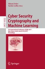 Cyber Security Cryptography and Machine Learning: First International ...