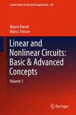 Linear and Nonlinear Circuits: Basic & Advanced Concepts: Volume 1 ...