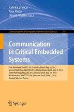 Communication in Critical Embedded Systems: First Workshop, WoCCES 2013 ...