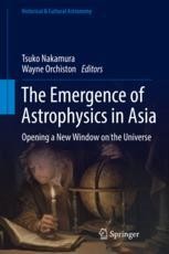 The Emergence of Astrophysics in Asia: Opening a New Window on the ...