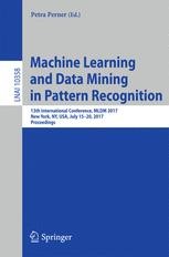 Machine Learning and Data Mining in Pattern Recognition: 13th ...