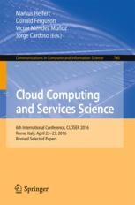 Cloud Computing and Services Science: 6th International Conference ...