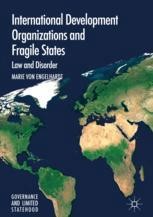 International Development Organizations and Fragile States: Law and ...